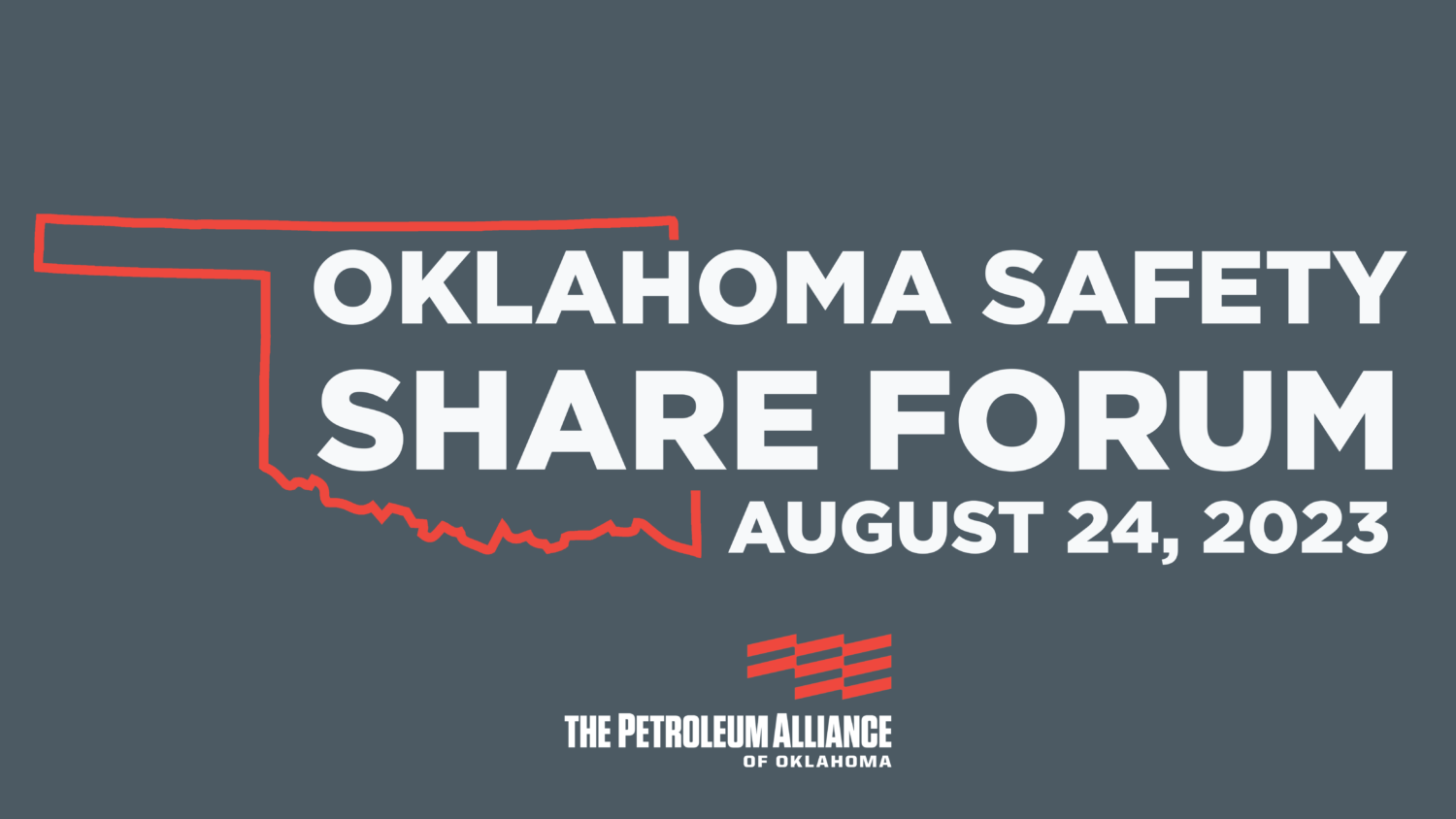 Oklahoma Safety Share Forum – Petroleum Alliance